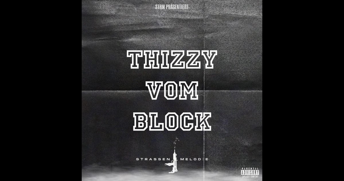 ‎Thizzy Vom Block - Single - Album by STRM.Offiziell & THIZZY52 - Apple Music
