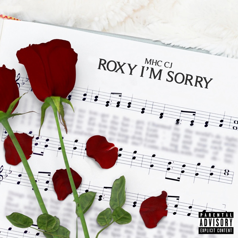 Roxy I'm Sorry - MHC CJ: Song Lyrics, Music Videos & Concerts