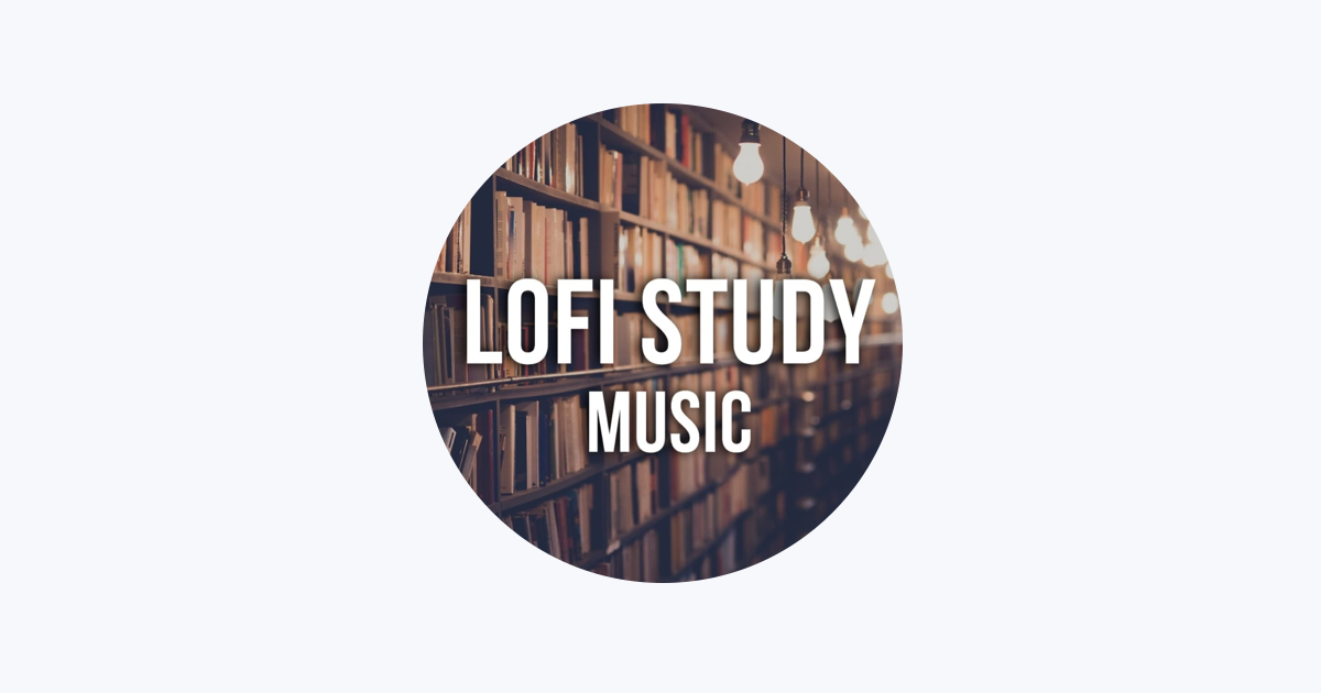 ‎LoFi Study Music - Apple Music