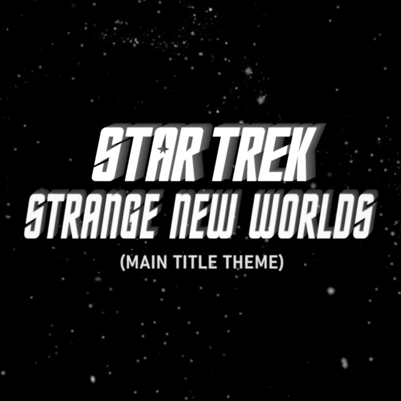 Star Trek: Strange New Worlds (Main Title Theme) [1959 Video Version ...