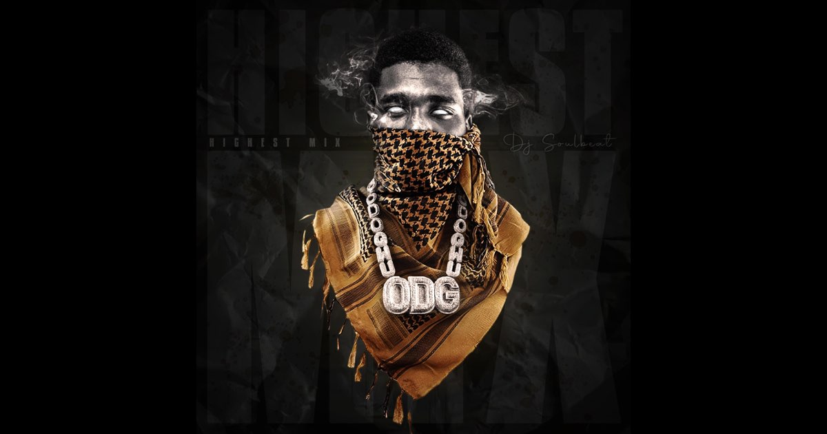 ‎Highest ODG (DJ Mix) (feat. Burna Boy) - DJ Soulbeat的專輯 - Apple Music