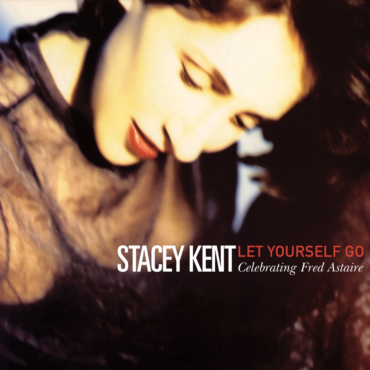 Let Yourself Go (Remastered) - Stacey Kent - Album - Apple Music India