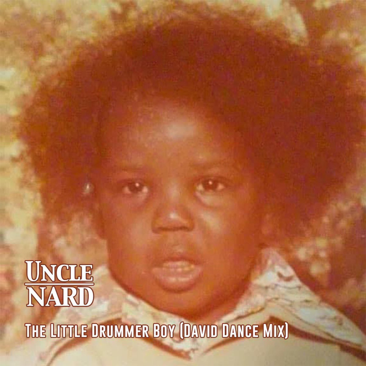 ‎Uncle Nardの「Uncle Nard the Little Drummer Boy (David Dance Mix ...