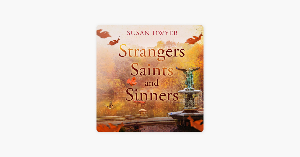 ‎Strangers Saints and Sinners (Unabridged) by Susan Dwyer on Apple Books