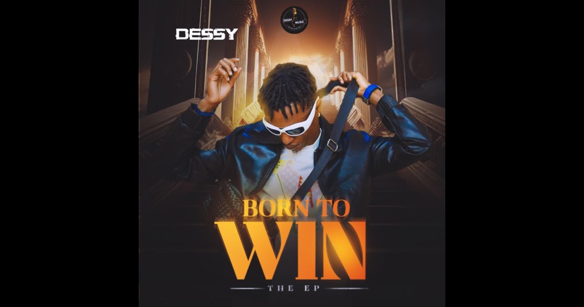 ‎Born To Win - EP - DessYのアルバム - Apple Music