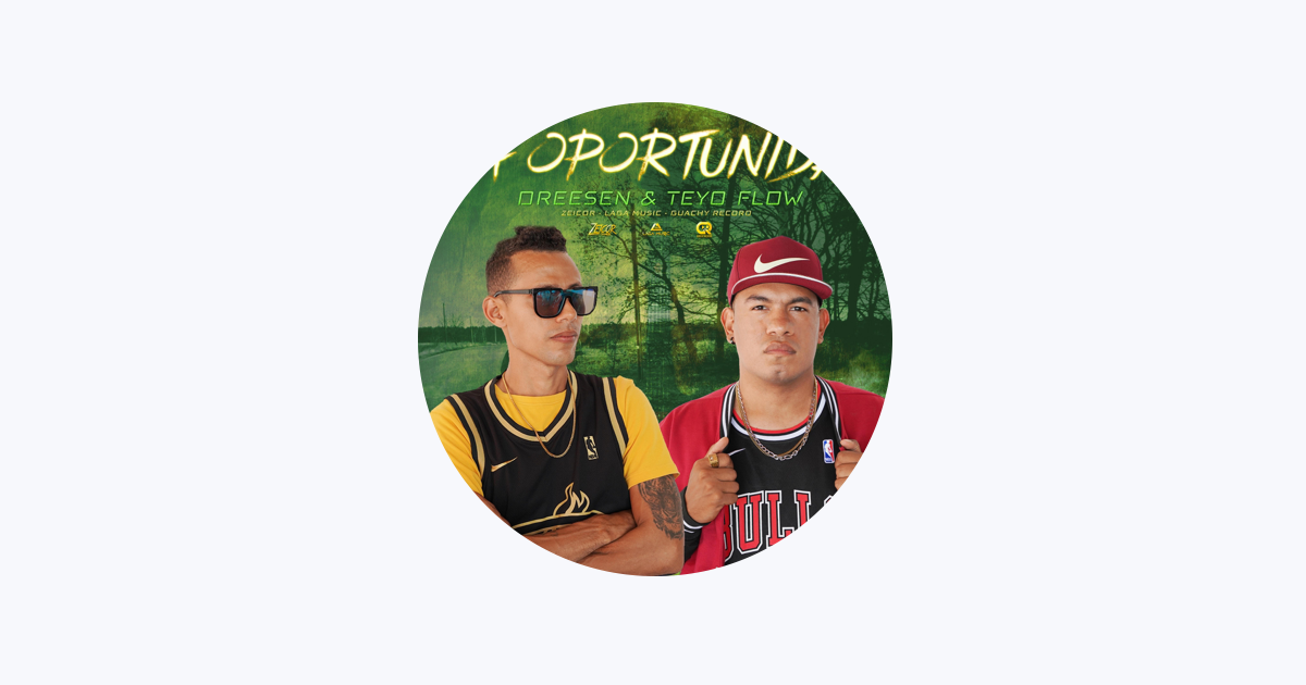 ‎Dreesen and Teyo Flow - Apple Music