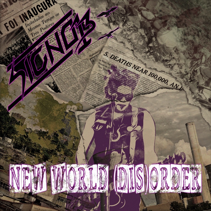 New World (Dis)Order - Signo 13: Song Lyrics, Music Videos & Concerts