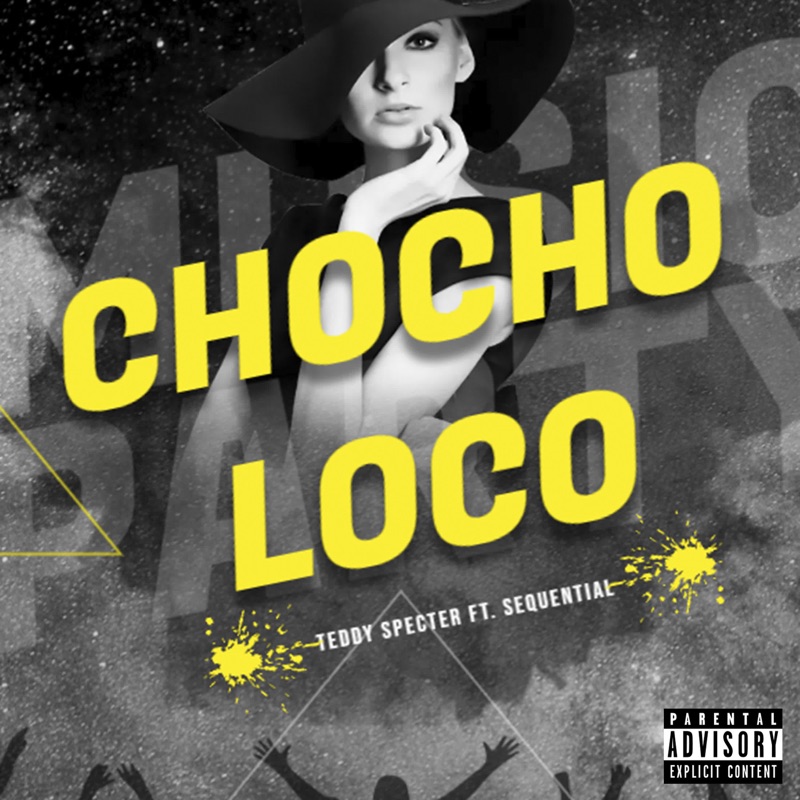 Chocho Loco (feat. Sequential) - Teddy Specter: Song Lyrics, Music ...