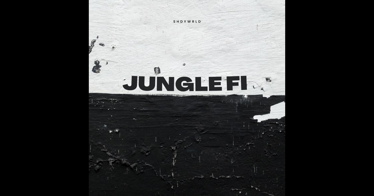 ‎Jungle Fi - Single - Album by ShdyWrld - Apple Music
