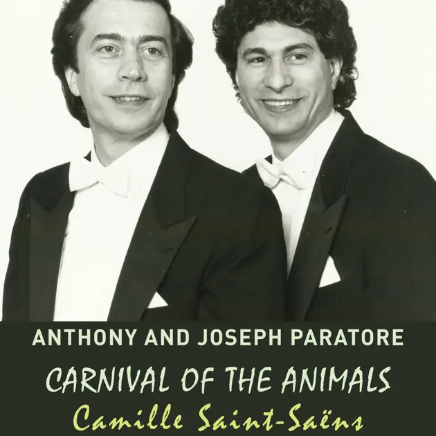 ‎Anthony Paratore的《Carnival of the Animals》- Apple Music 古典乐