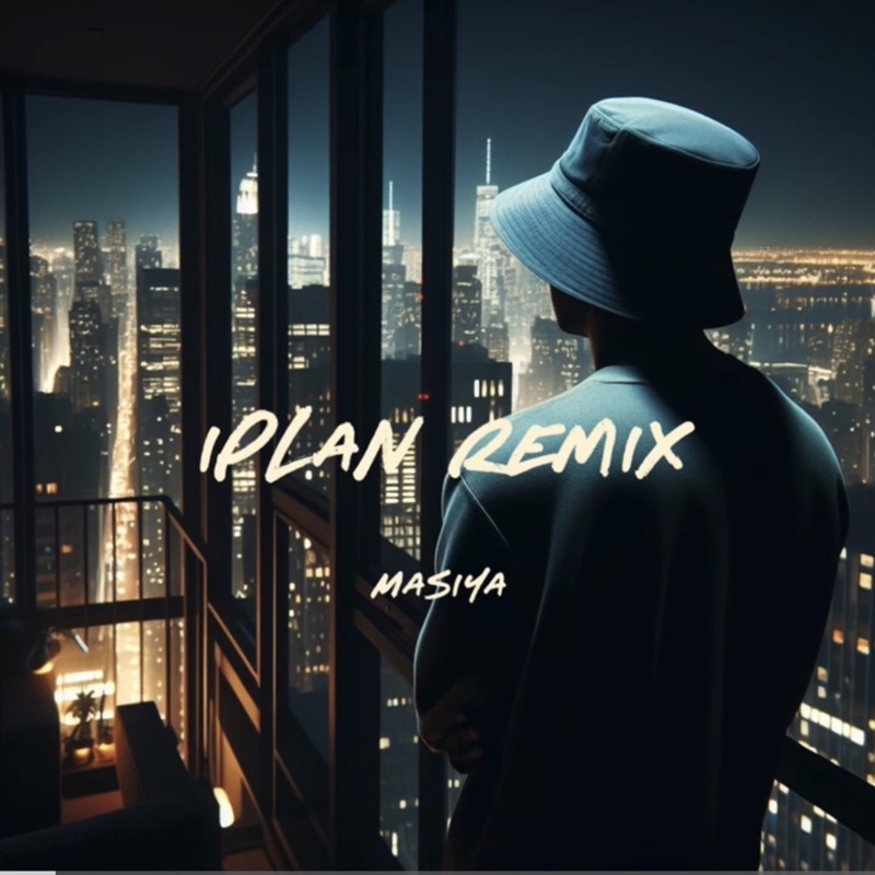 iPlan (MaSiYa’s Touch) - MaSiYa: Song Lyrics, Music Videos & Concerts