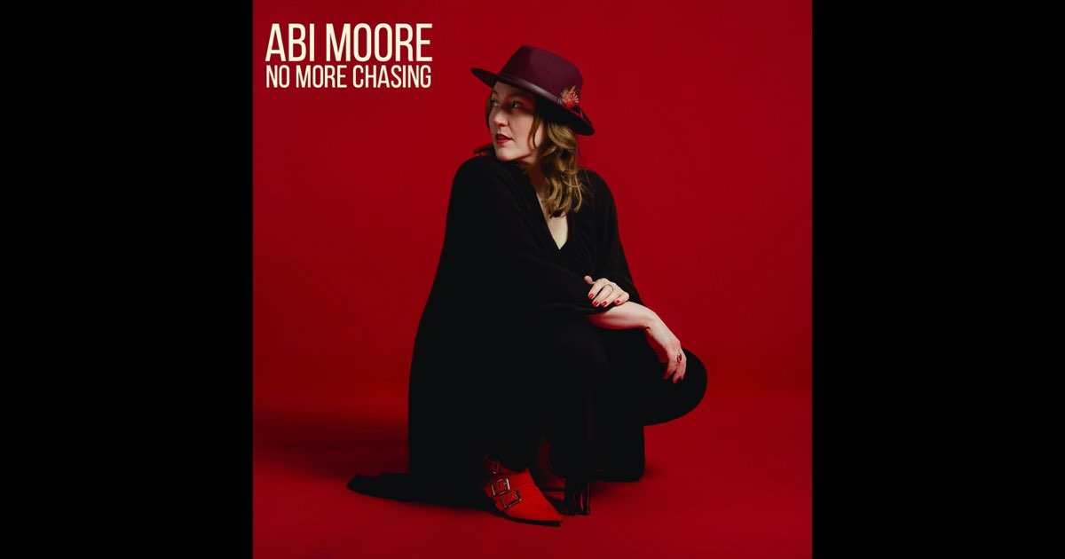 ‎No More Chasing - Album by Abi Moore - Apple Music