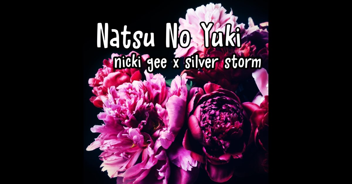‎Natsu No Yuki (from "Raven of the Inner Palace") (feat. Silver Storm ...