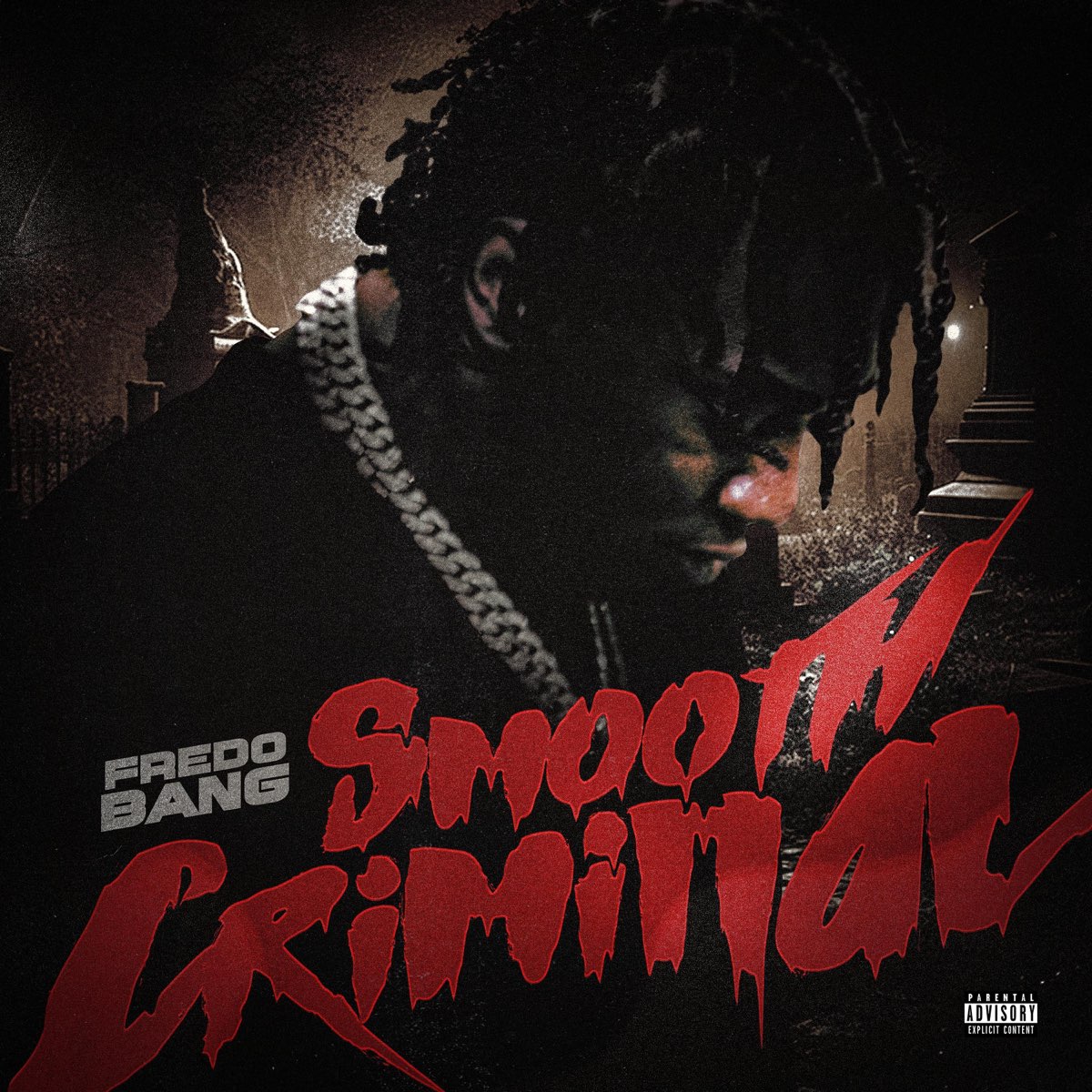 ‎Smooth Criminal - Single - Album by Fredo Bang - Apple Music