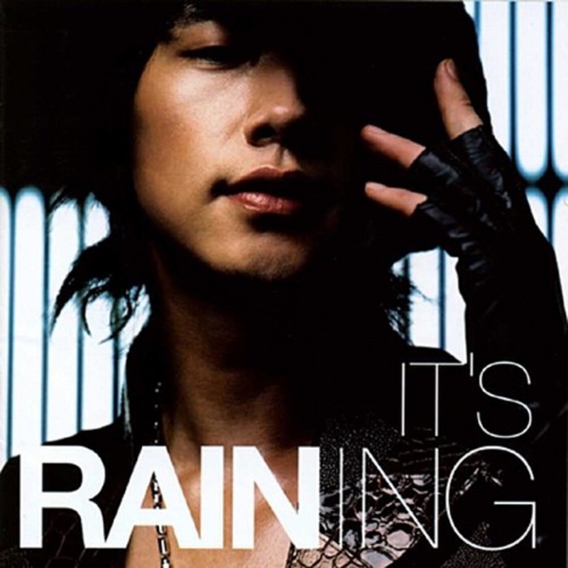 It′s Raining - RAIN: Song Lyrics, Music Videos & Concerts