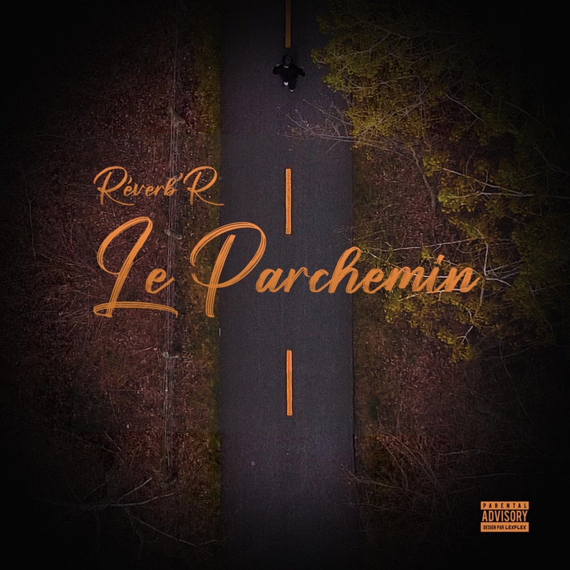 Le parchemin - Réverb'R: Song Lyrics, Music Videos & Concerts