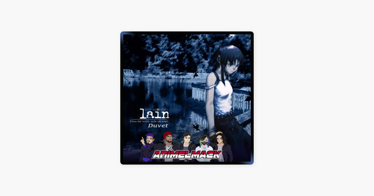 ‎Песня «Duvet (Serial Experiments Lain)» — Animelmack — Apple Music