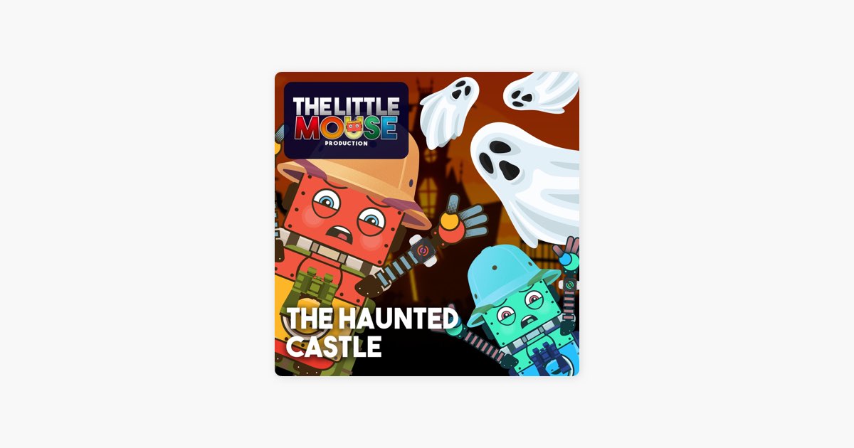 ‎The Haunted Castle Halloween Song – Song by The Little Mouse ...