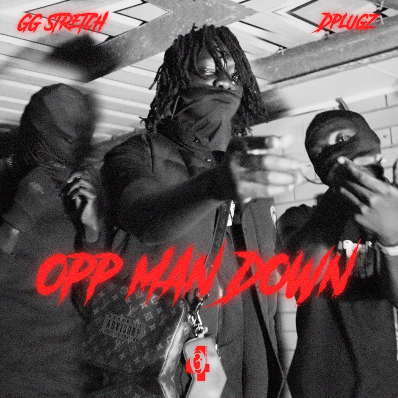Opp Man Down - GG Stretch, Dplugz & 430TheLabel: Song Lyrics, Music ...