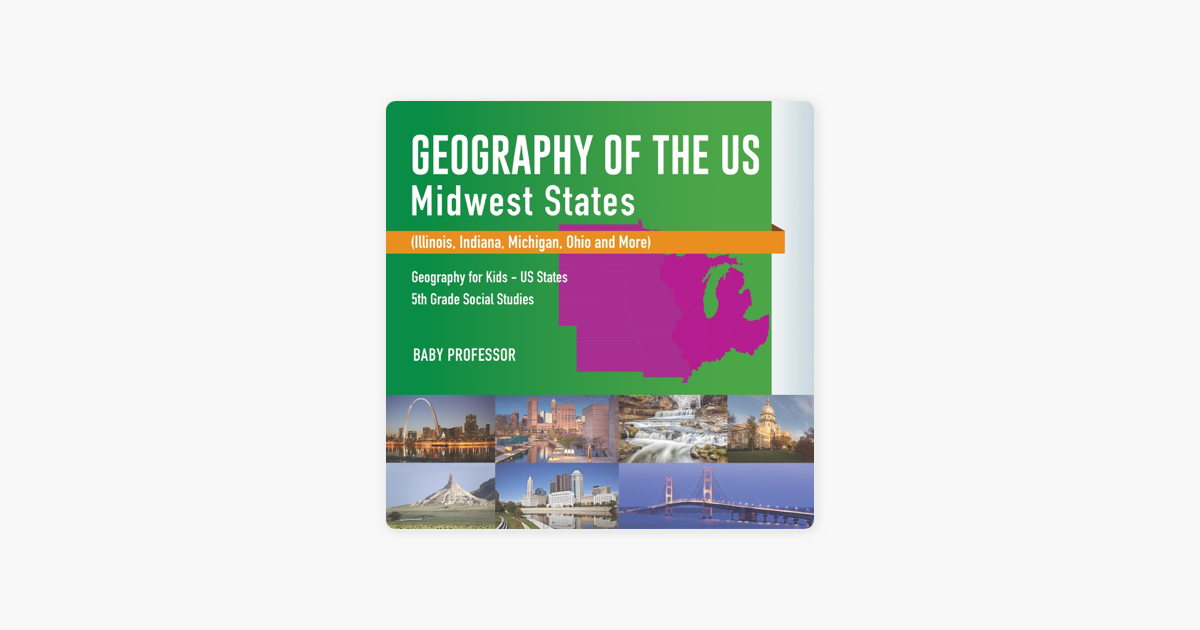 ‎Geography of the US - Midwest States (Illinois, Indiana, Michigan ...