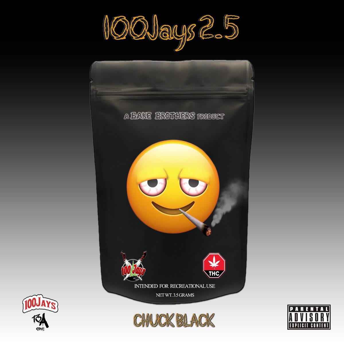‎100 Jays 2.5 - EP - Album by Chuck Black - Apple Music