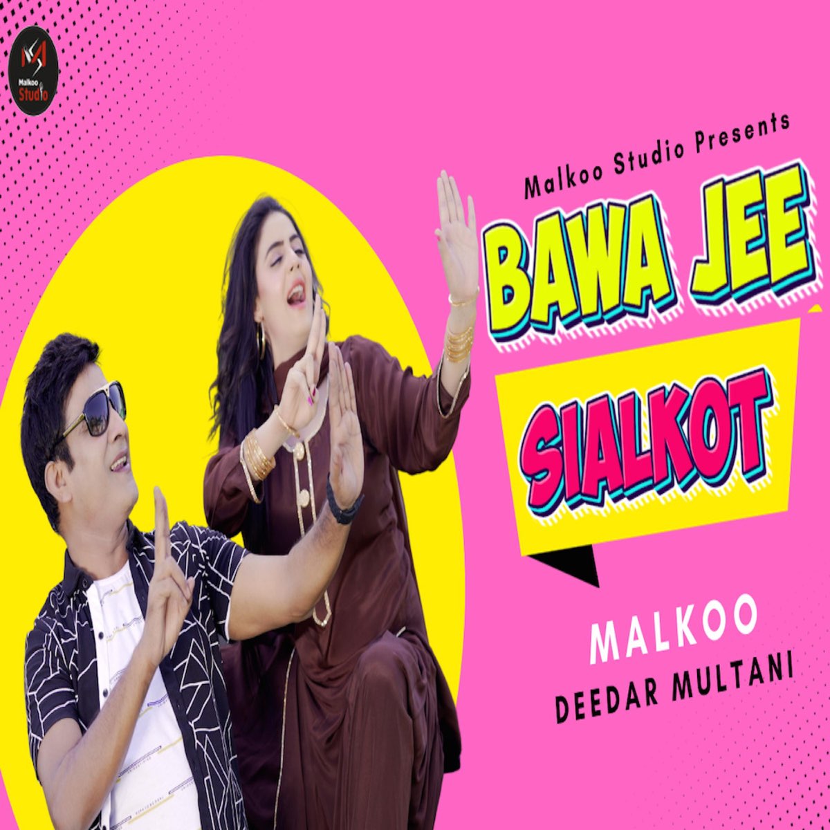 ‎Bawa Jee Sialkot - Single - Album by Malkoo - Apple Music