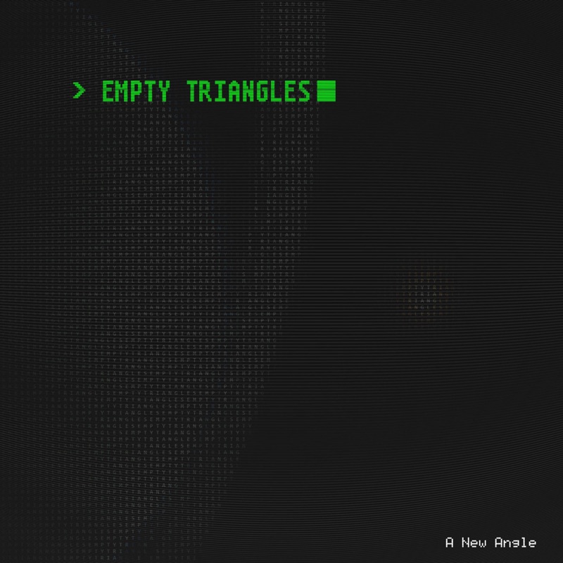 A New Angle (Revisited) - Empty Triangles: Song Lyrics, Music Videos ...