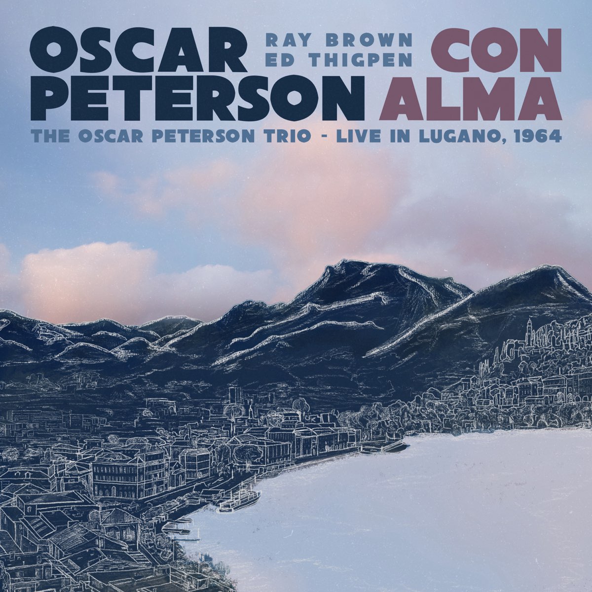 ‎Con Alma: The Oscar Peterson Trio – Live in Lugano, 1964 - オスカー・ピーターソン ...