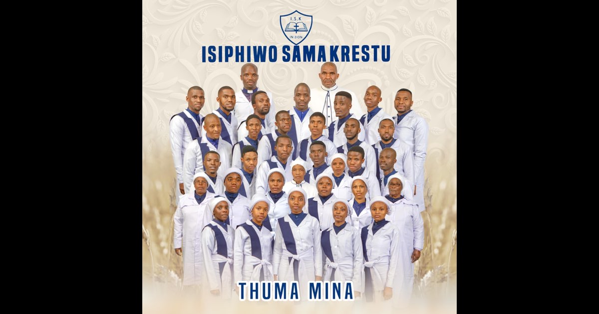 ‎Thuma Mina - Album by Isiphiwo SamaKrestu - Apple Music