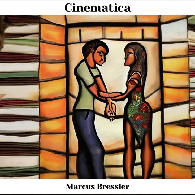 ‎Marcus Bressler的《Cinematica》- Apple Music 古典乐