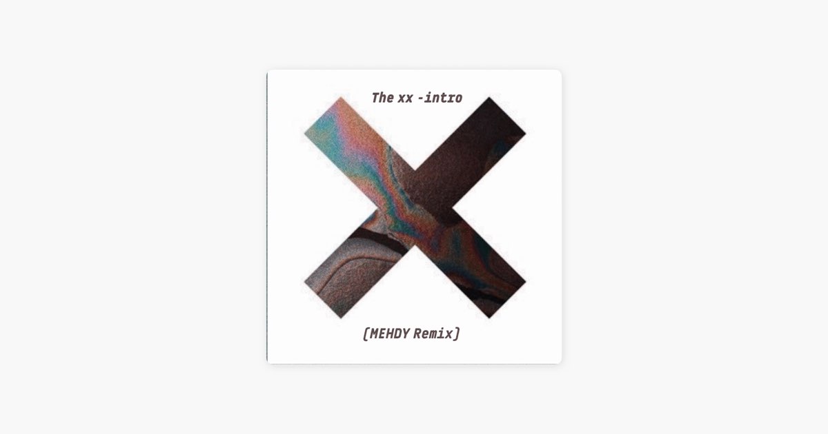 ‎The xx,INTRO (Drill Version) - Single - Album di MEHDY - Apple Music