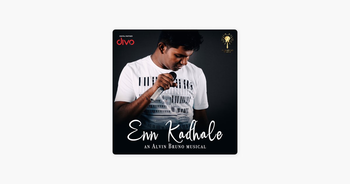 ‎Enn Kadhale – Song by Alvin Bruno & Denzel George – Apple Music