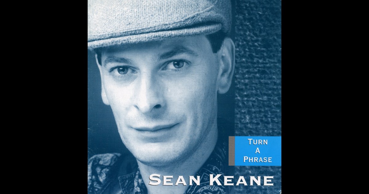 ‎Turn a Phrase - Album by Seán Keane - Apple Music
