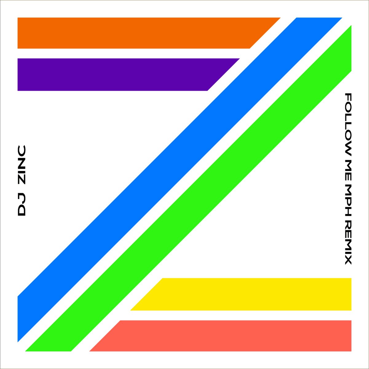 apple Music 上dj Zinc的专辑《follow Me Mph Remix Single》
