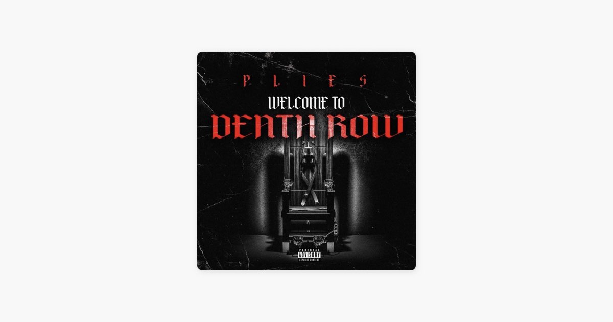 ‎Welcome To Death Row - Song by Plies - Apple Music