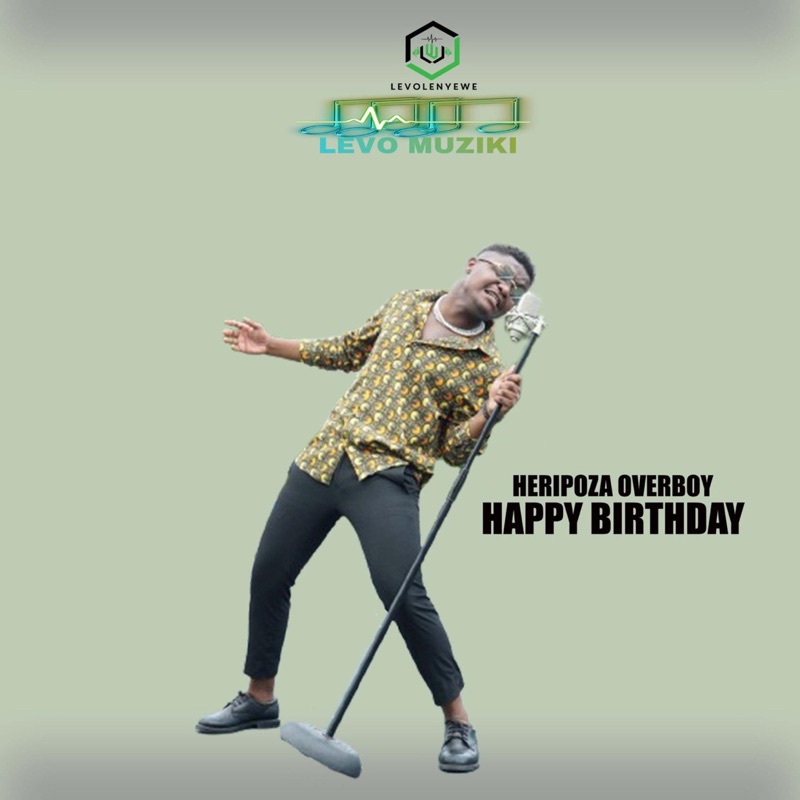 Happy Birthday - Heripoza overboy: Song Lyrics, Music Videos & Concerts