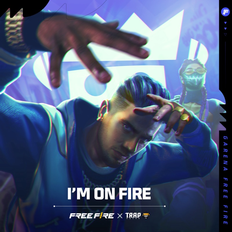 I'm on Fire (feat. Awich, BJRNCK, Krawk & Faruz Feet) - Garena Free ...