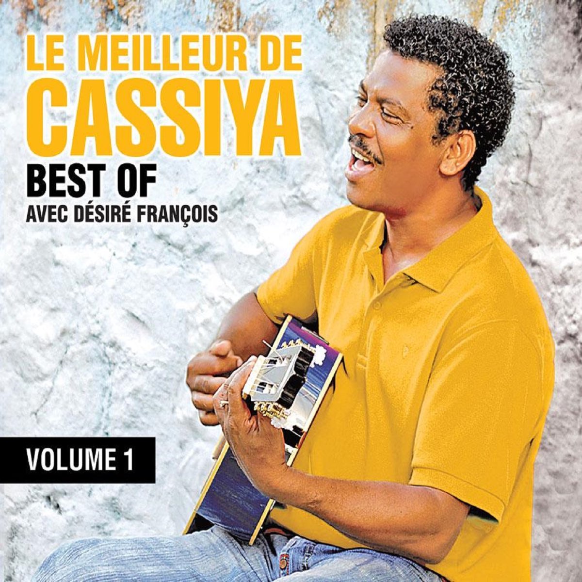 ‎Le meilleur de Cassiya, vol. 1 (Best of Cassiya, Vol. 1) [feat. Désiré ...