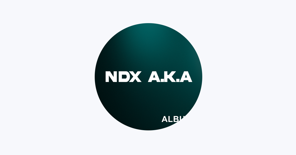 ‎NDX A.K.A - Apple Music