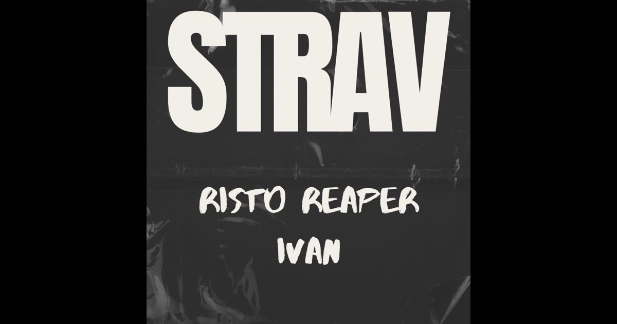 ‎Strav - Single - Album by Risto Reaper & Ivan - Apple Music