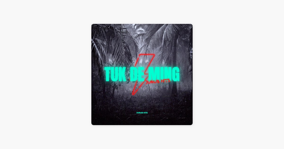 ‎Tuk De Ming (feat. Hot Dog) - Song by JUNUB Hits - Apple Music