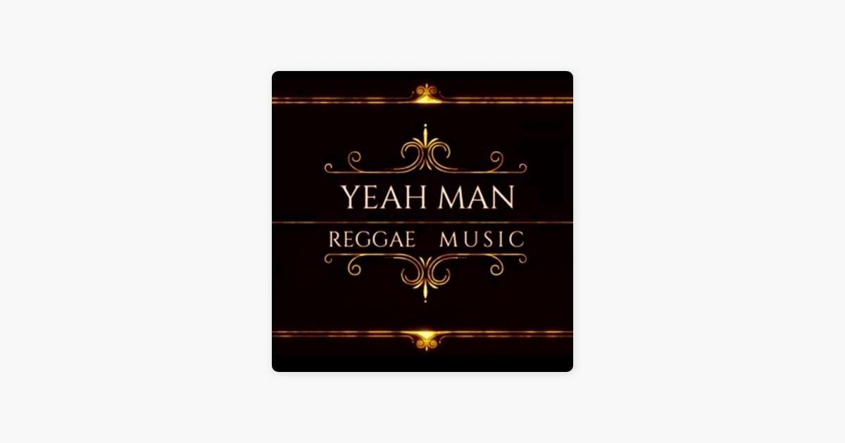 ‎Yeah Man-Soul Rebel - Morceau par Yeah Man / Reggae Music - Apple Music