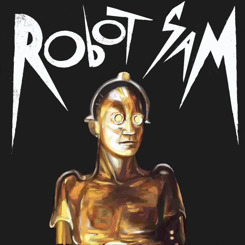 Robot Sam - Golden Grand & Golden Golden: Song Lyrics, Music Videos ...