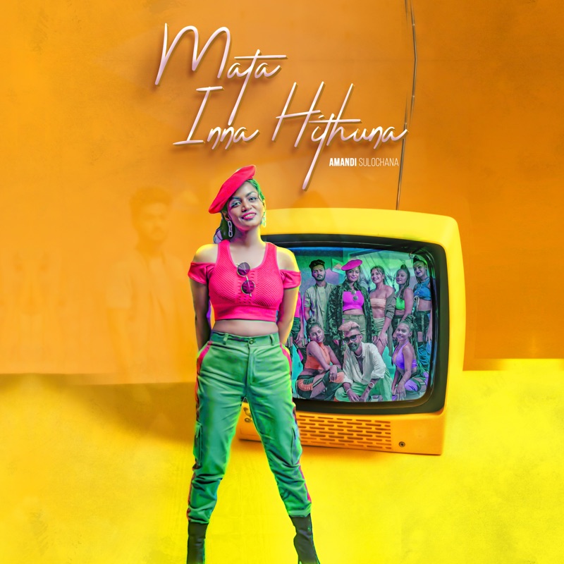 Mata Inna Hithuna - Amandi Sulochana: Song Lyrics, Music Videos & Concerts