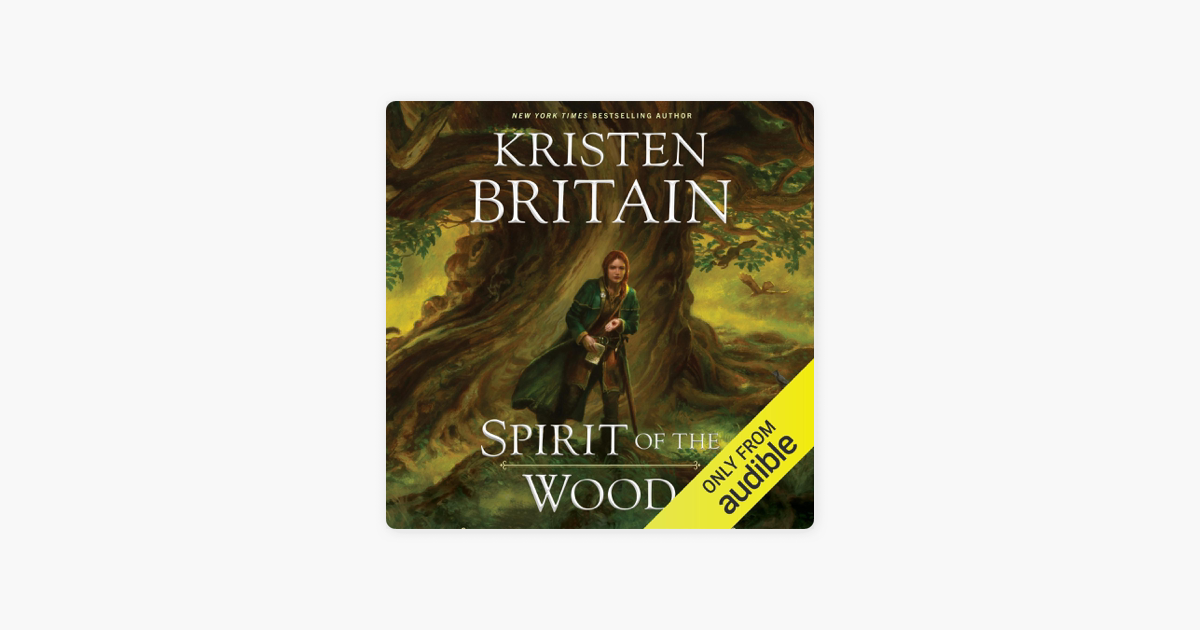 ‎Spirit of the Wood: Green Rider, Book #7.5 (Unabridged) by Kristen ...