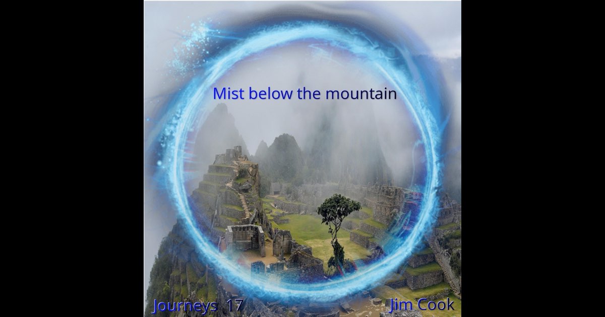 Journeys 17 Mist below the mountain” álbum de Jim Tsu Cook en Apple Music