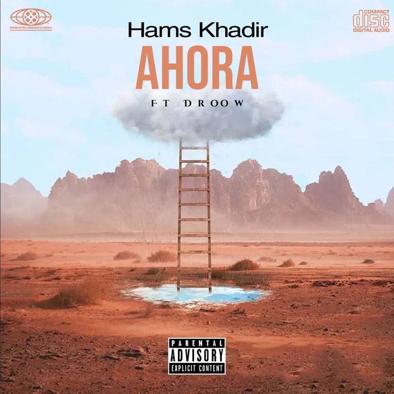 Ahora - Hams Khadir & Droow: Song Lyrics, Music Videos & Concerts
