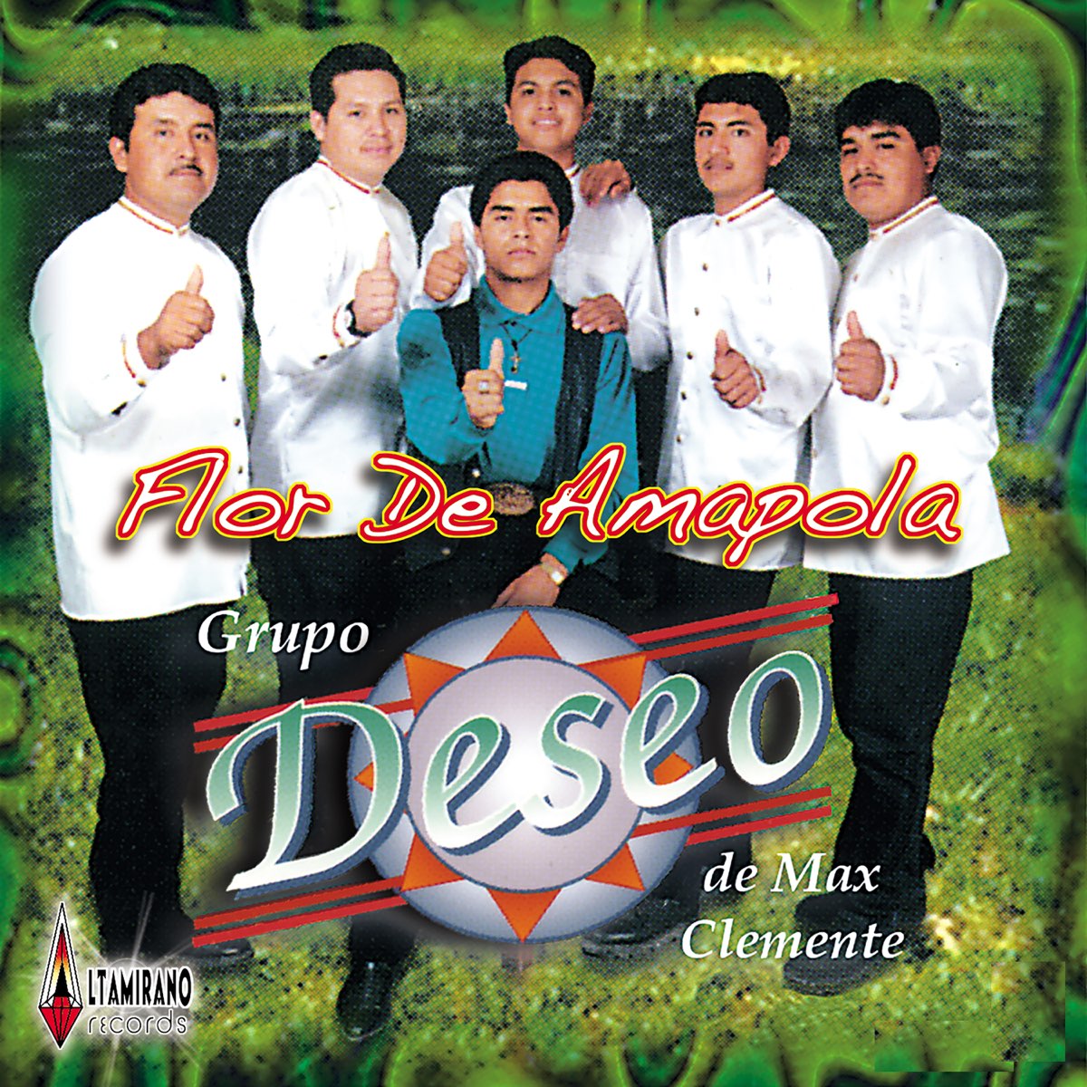 ‎Flor De Ampala by Grupo Deseo De Max Clemente on Apple Music