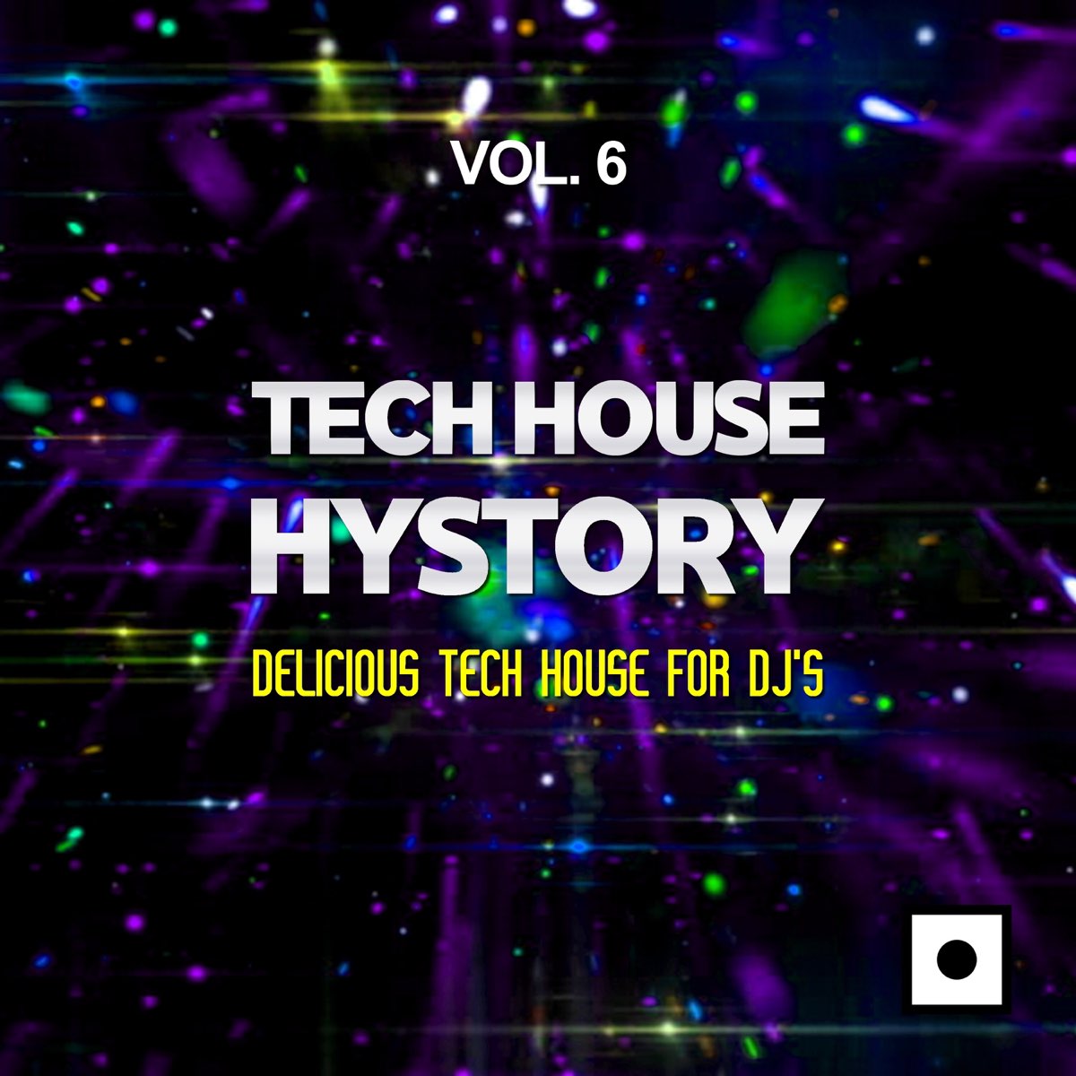 ‎Tech House History, Vol. 6 (Delicious Tech House For DJ's) - Album di ...