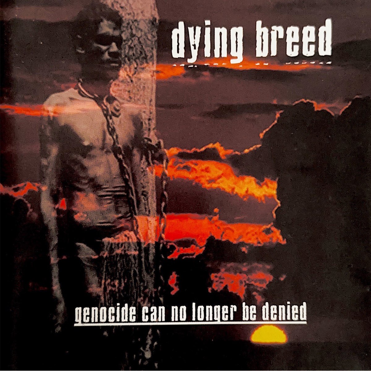 ‎Genocide Can No Longer Be Denied - Album by Dying Breed - Apple Music